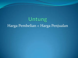 Untung dan rugi | PPTX