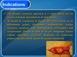 Unusual approaches to rectum | PPTX