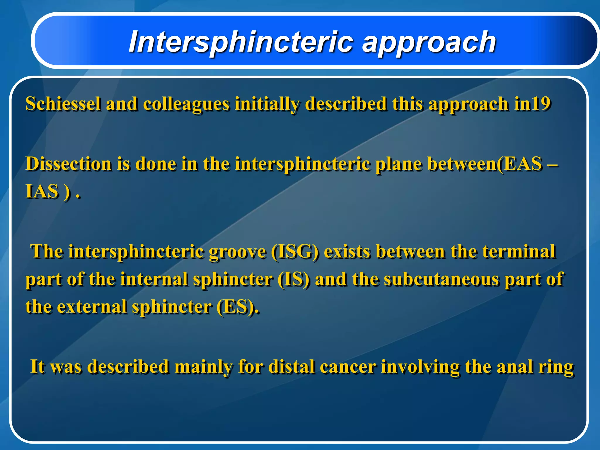Unusual approaches to rectum | PPTX
