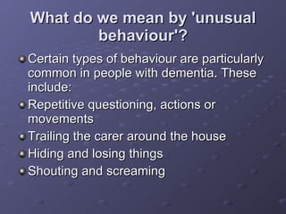 Unusual Behaviour | PPT