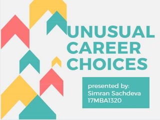 Unusual career choices | PPTX