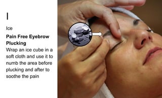 Unusual Uses for Everyday Items | PDF | Skin Care | Beauty