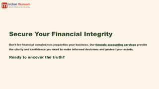 Forensic Accounting Services - Indian Muneem | PPTX