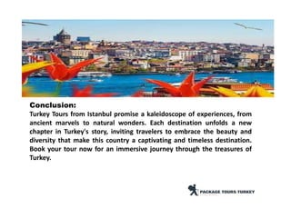 Unveiling Enchanting Turkey Tours from Istanbul.pptx
