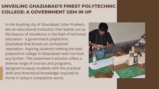 Unveiling Ghaziabad's Finest Polytechnic College A Government Gem in UP.pdf