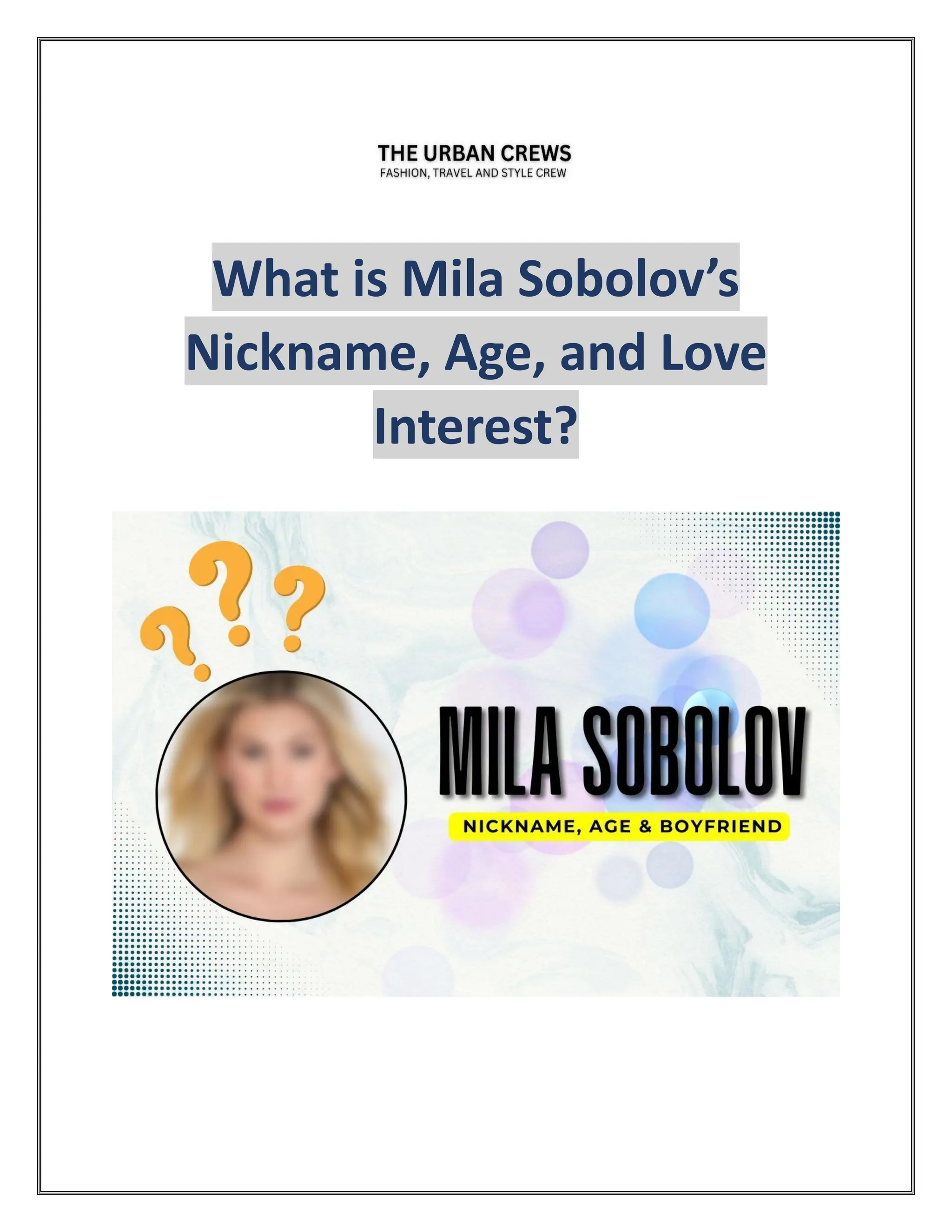 Unveiling Mila Sobolov Discover Her Nickname, Age, and Who Captures Her ...