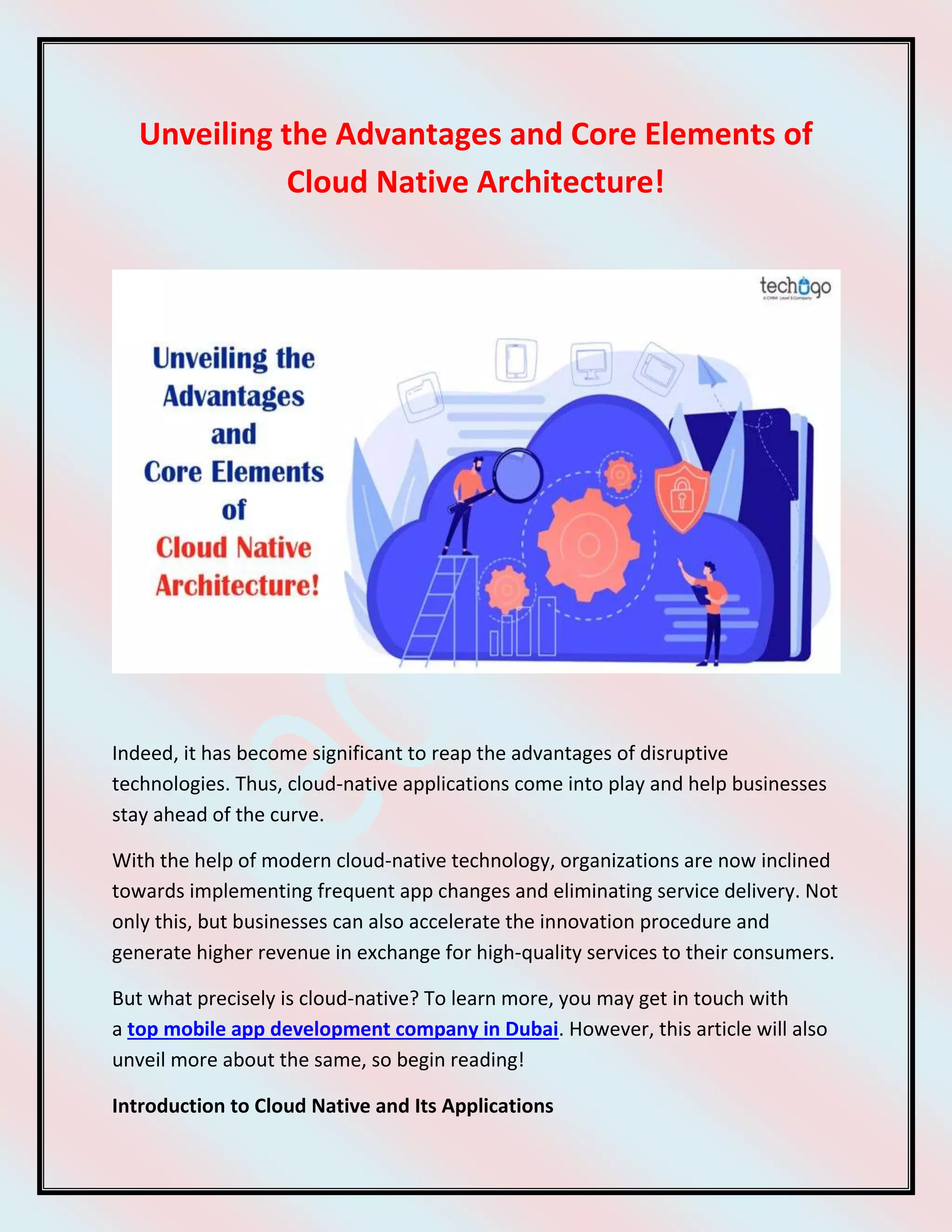 Unveiling the Advantages and Core Elements of Cloud Native Architecture | PDF