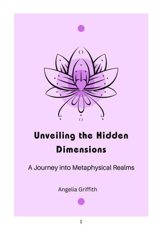 Unveiling the Hidden Dimensions: A Journey into Metaphysical Realms ...