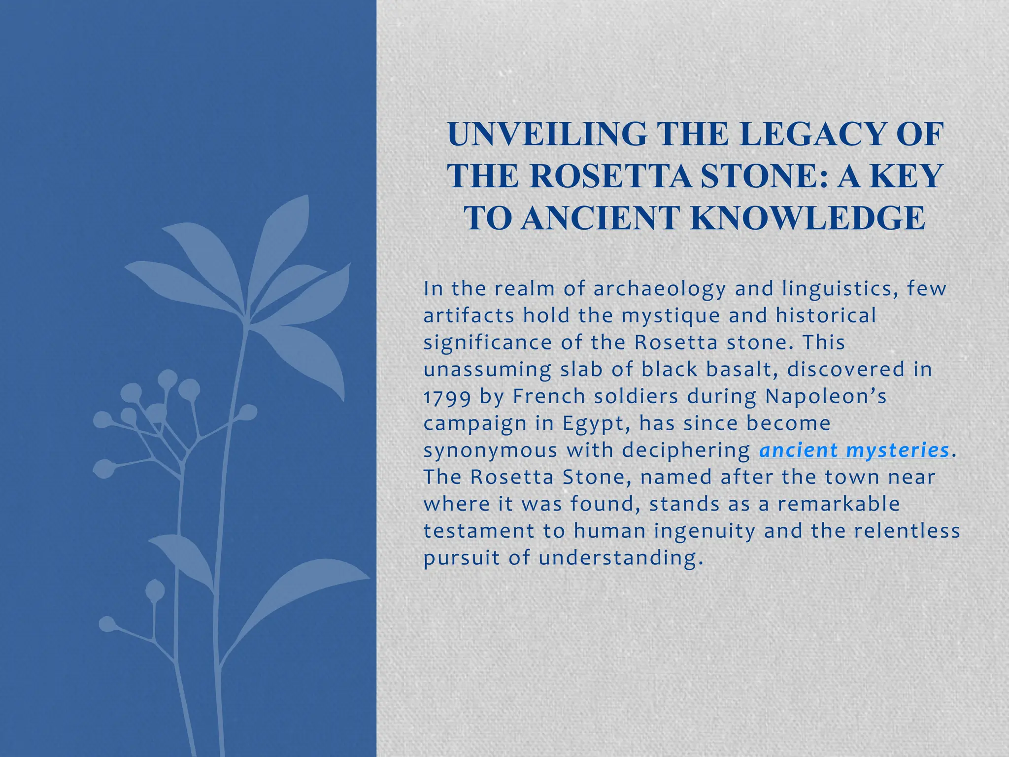 Unveiling the Legacy of the Rosetta stone A Key to Ancient Knowledge.pptx