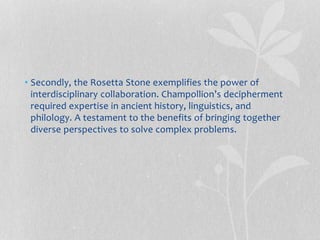 Unveiling the Legacy of the Rosetta stone A Key to Ancient Knowledge.pptx