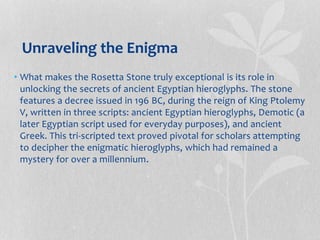 Unveiling the Legacy of the Rosetta stone A Key to Ancient Knowledge.pptx