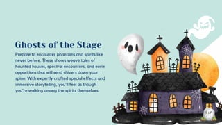 Unveiling The Magic - Halloween Theatre Shows That Will Haunt Your ...