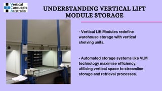 Unveiling the Magic Behind Vertical Lift Modules.pptx