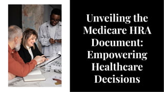 Unveiling the Medicare HRA Document Empowering Healthcare Decisions.pdf