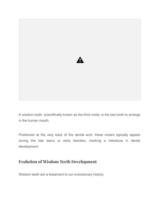 Unveiling the Mystery of Wisdom Teeth_ Evolution, Function, and Care.pdf