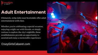Unveiling the Nightlife Discovering Strip Clubs Near Scottsdale.pptx