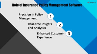 Unveiling the Role of Insurance Policy Administration Software | PPT