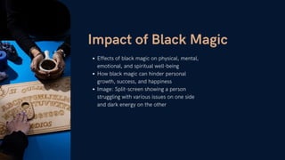 Breaking the Curse: Techniques for Successful Black Magic Removal | PPT