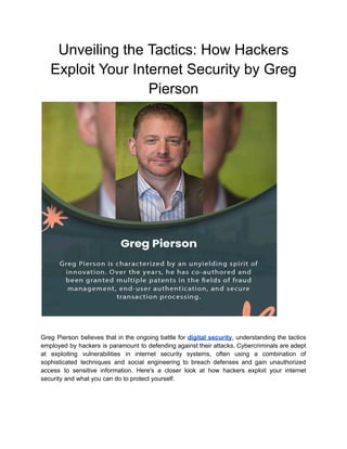Unveiling the Tactics_ How Hackers Exploit Your Internet Security by ...
