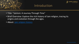 Unveiling the Tapestry of Jainism History and Beliefs.pptx | Hinduism ...