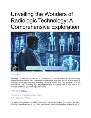 Unveiling the Wonders of Radiologic Technology: A Comprehensive ...