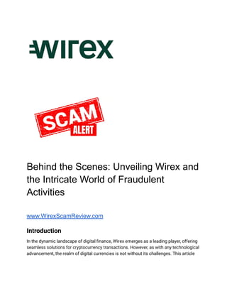 Unveiling Wirex and the Intricate World of Fraudulent Activities.pdf ...