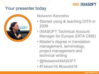 DITA Surprise, Unwrapping DITA Best Practices - tekom tcworld 2016 | PPT