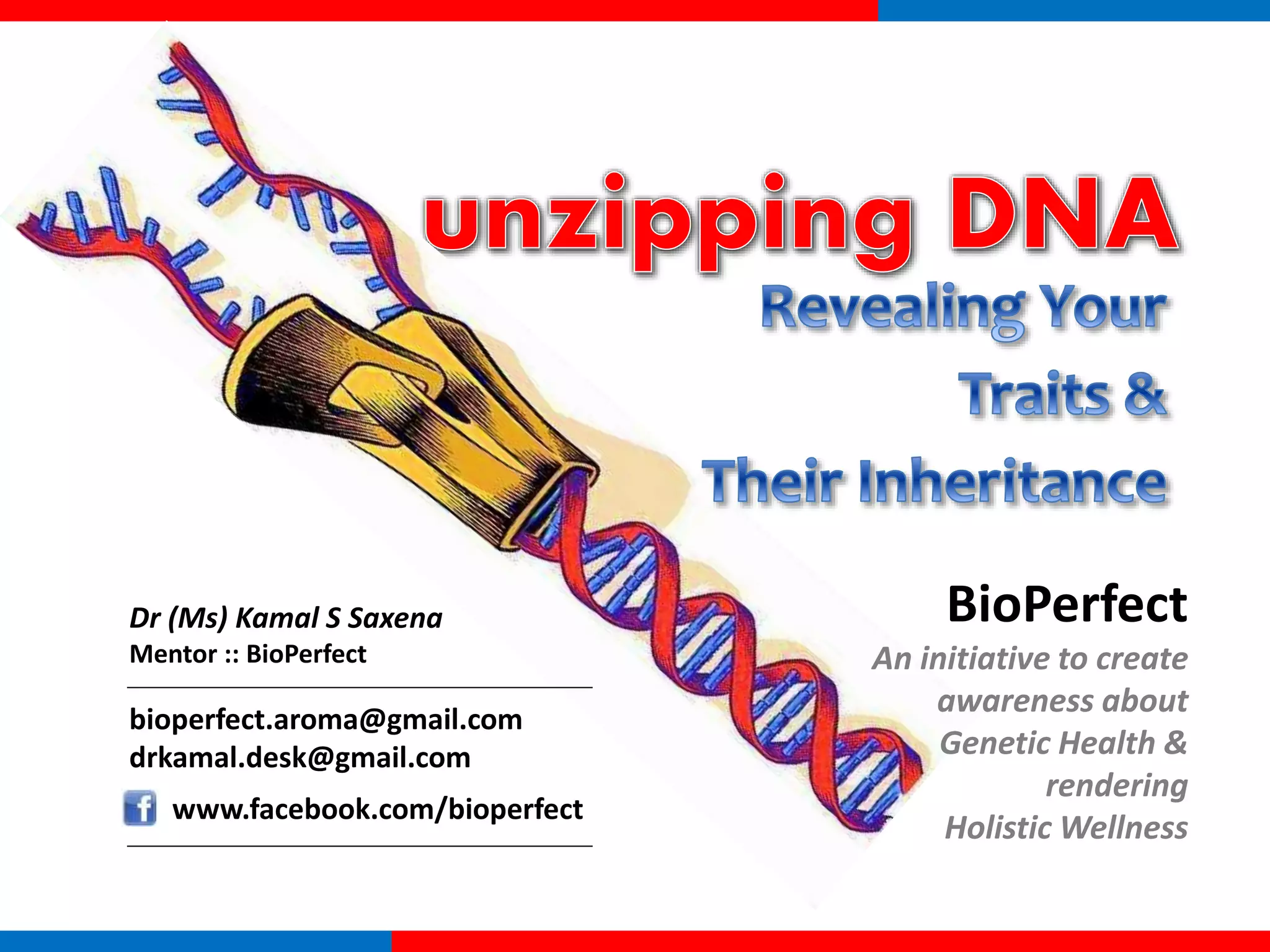 Unzipping DNA for Holistic Management | PPTX