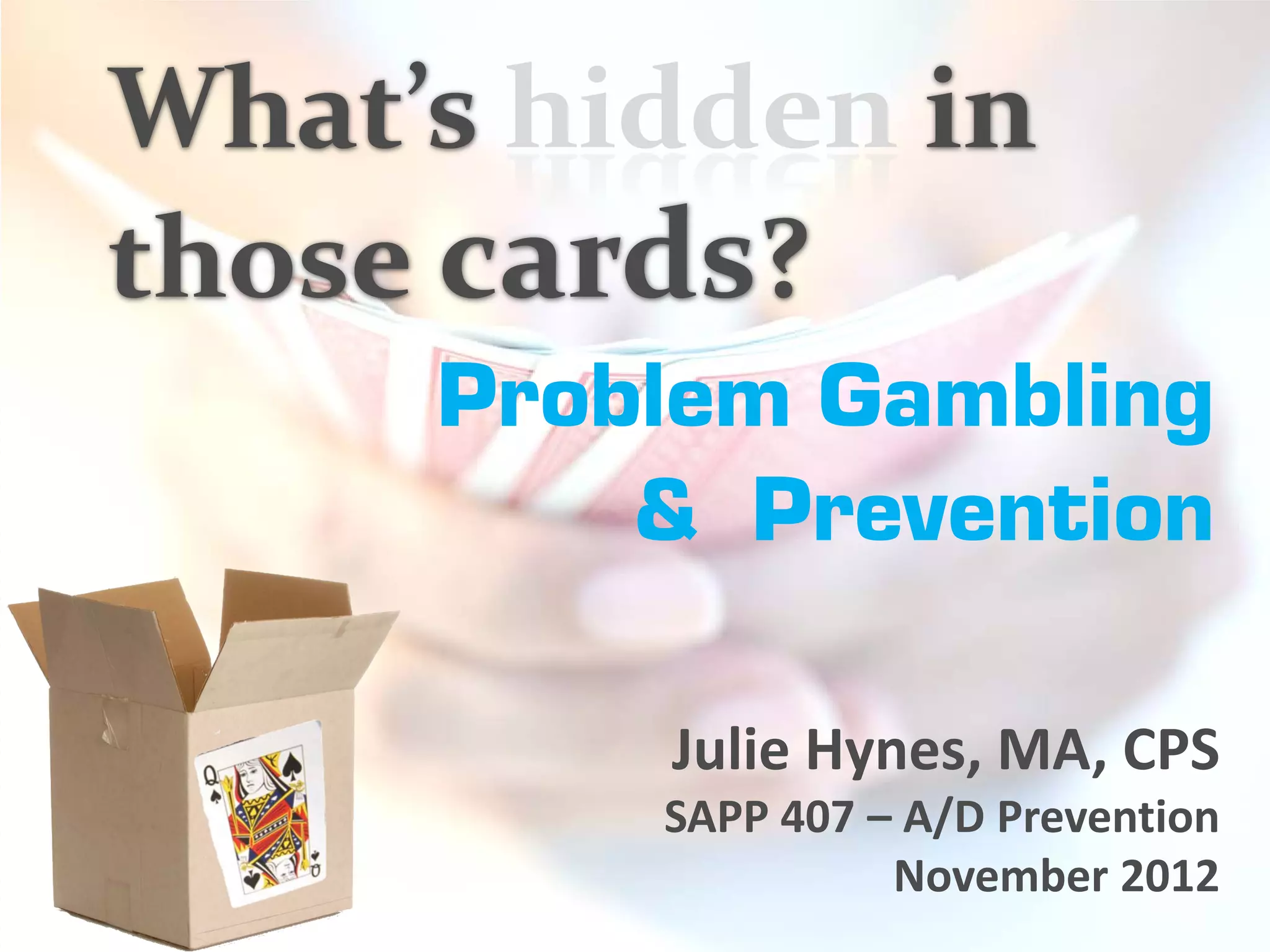 Problem Gambling Prevention - University of Oregon | PDF