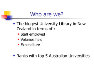 The University of Auckland Library: An overview 2002. | PPT