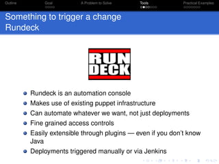 Building a loosely coupled toolchain with Rundeck and Puppet | PPT
