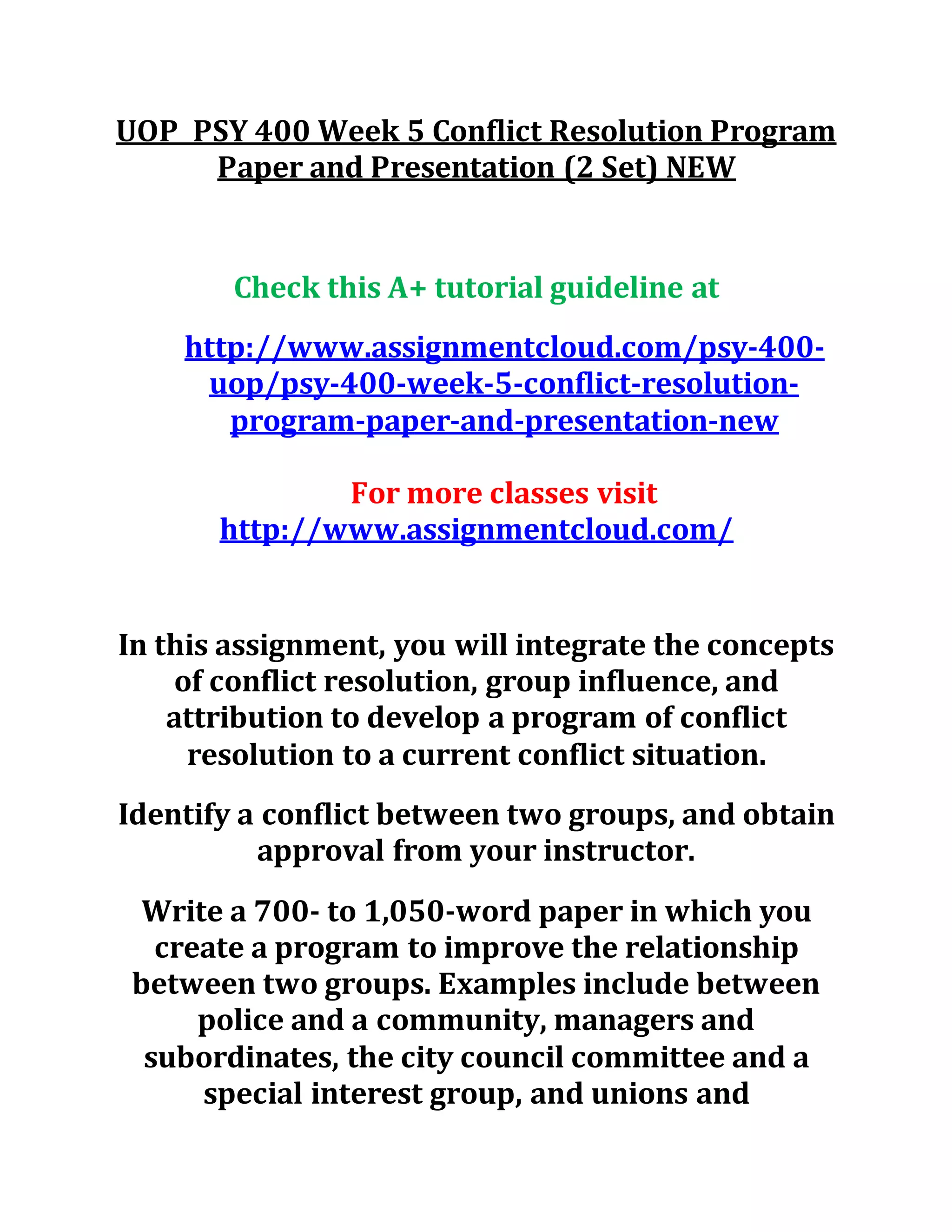 Uop psy 400 week 5 conflict resolution program paper and presentation | PDF