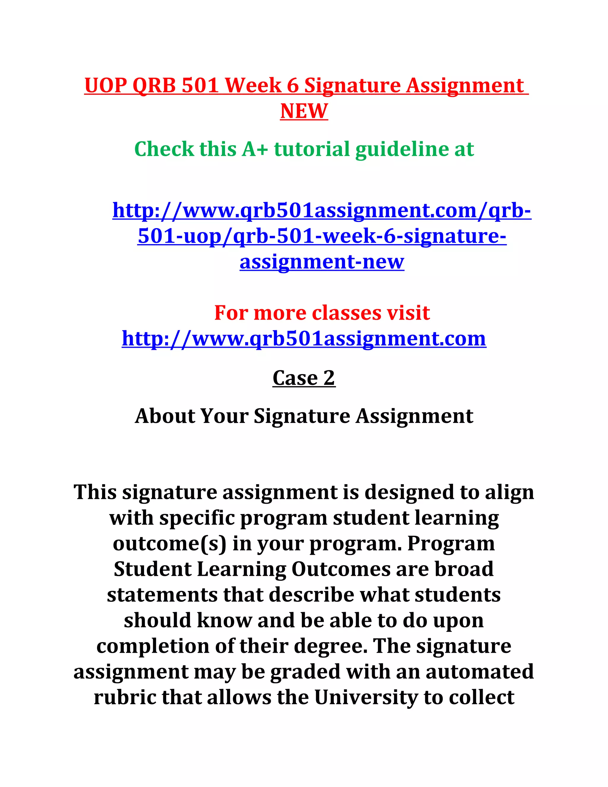 Uop qrb 501 week 6 signature assignment new | DOC