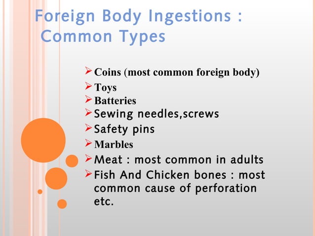 Foreign Body In Children | PPT | Ear, Nose and Throat Conditions ...