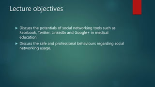 Professional use of social media (for medical students) | PPTX