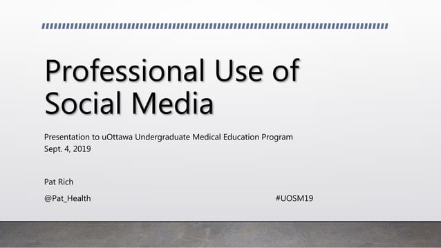 Professional Use of Social Media 2019 | PPT | Free Download