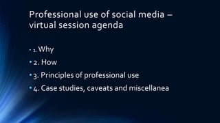 Professional Use of Social Media 2020 | PPT