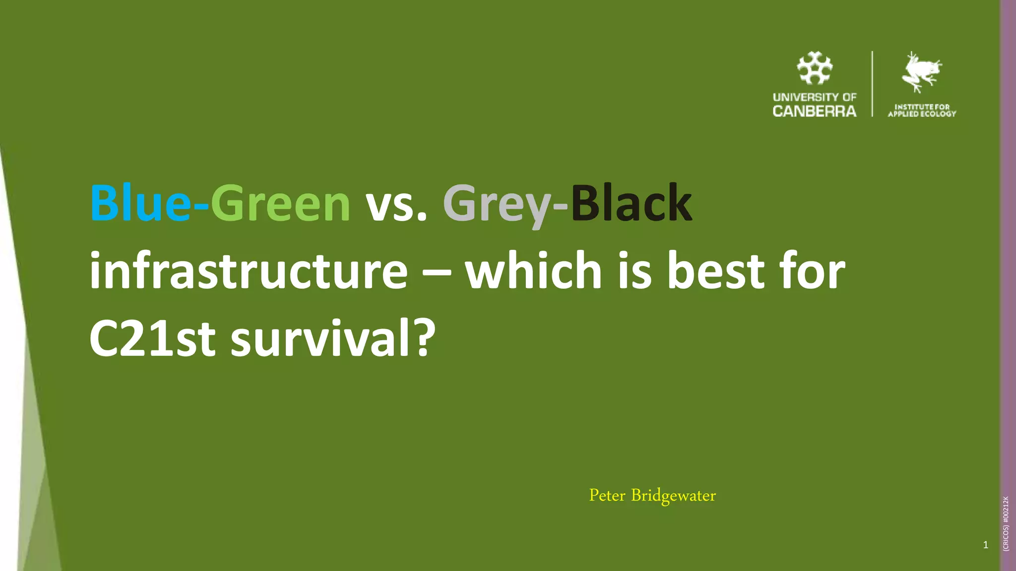 SMART Seminar Series: "Blue-Green vs. Grey-Black infrastructure – which ...