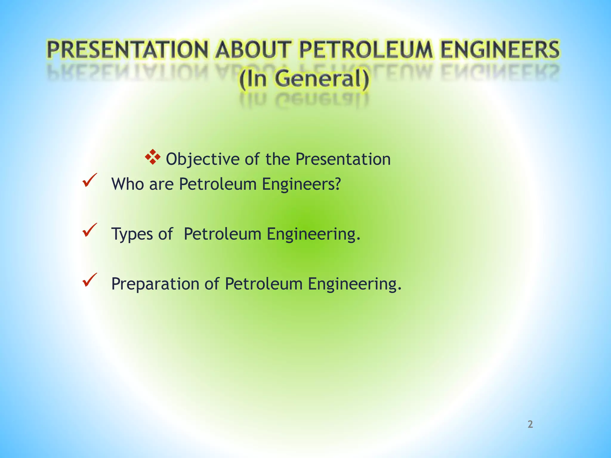What is Petroleum Engineering? | PPTX