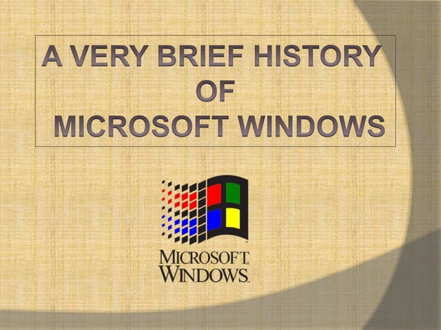 A very brief history of Microsoft Windows | PPT