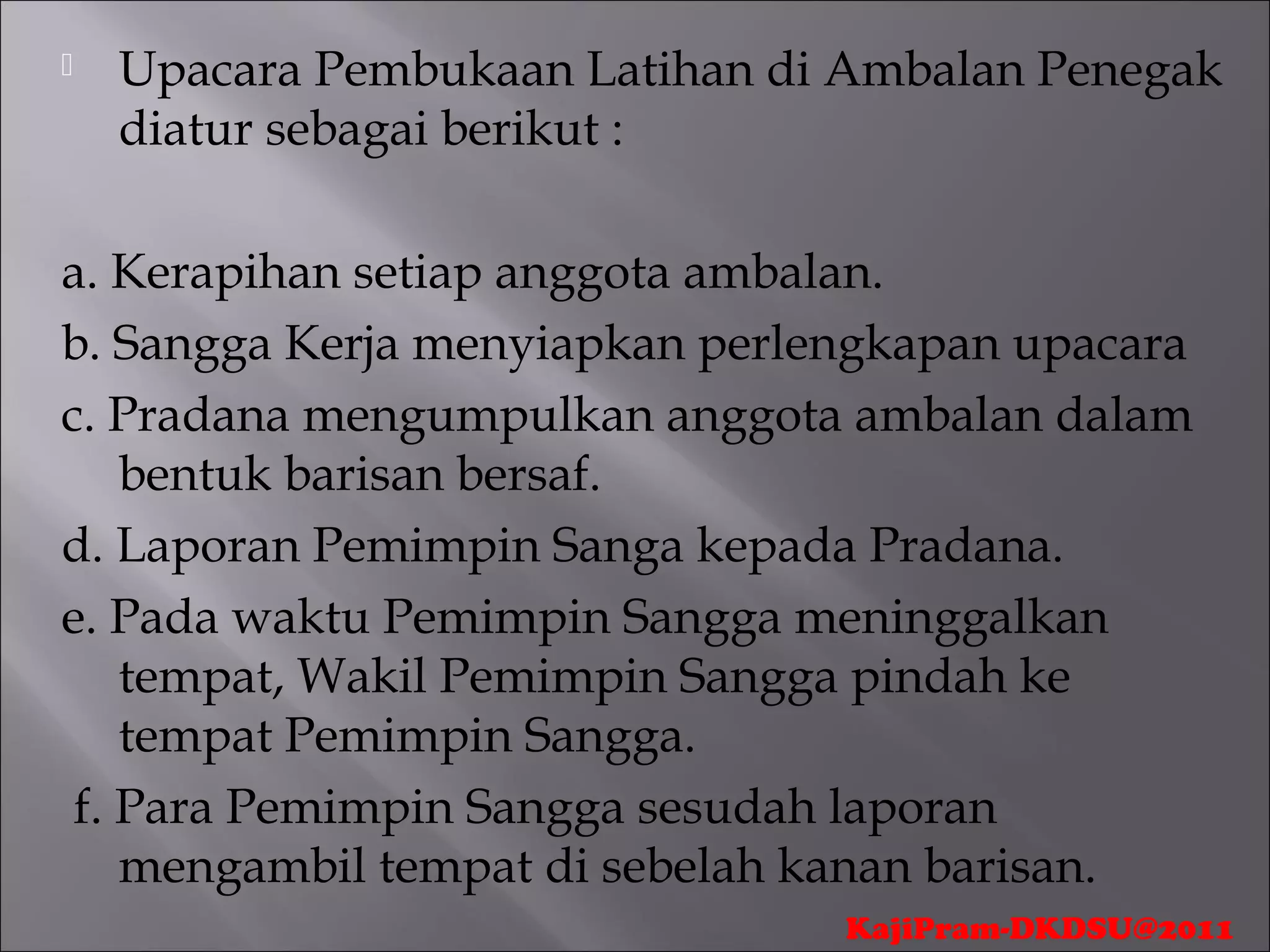 TATA UPACARA PRAMUKA PENEGAK DAN PRAMUKA PANDEGA | PPT
