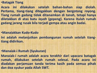 Upacara pendirian rumah gadang minang kabau sumatera barat | PPTX