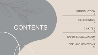 UPASHEERSHAKA - caput succedaneum / cephalohematoma | PPTX