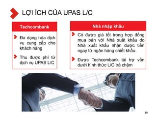 Upas lc training material final | PPTX