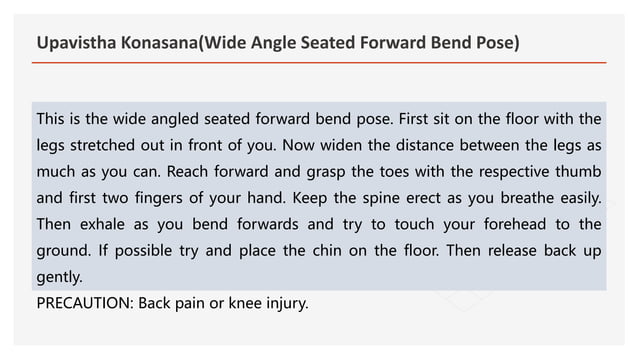 Upavistha Konasana(Wide Angle Seated Forward Bend.pptx
