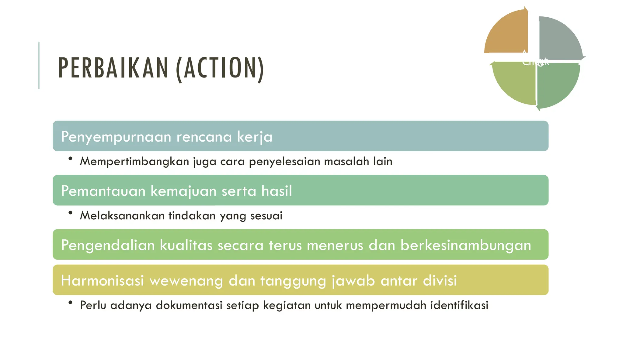 upaya menjaga mutu dengan metode PDCA KEL 4 | PPTX