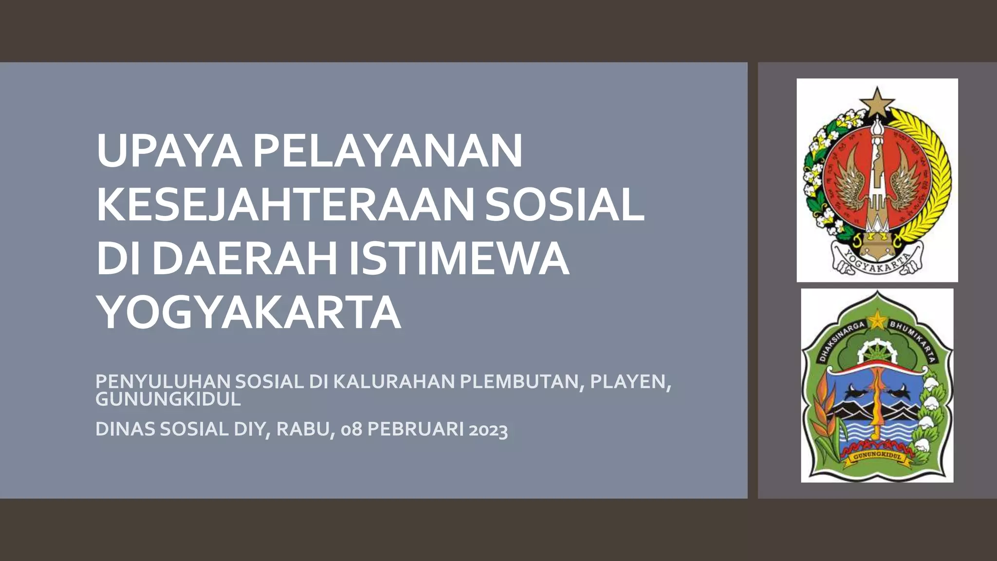 UPAYA PELAYANAN KESOS DIY-PLEMBUTAN-PLAYEN-GK.pptx