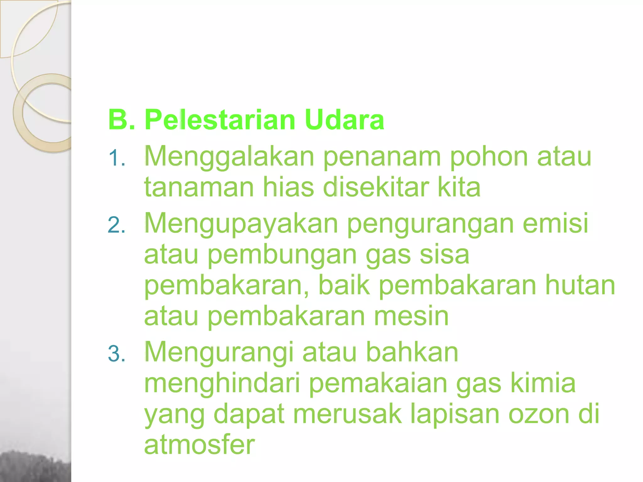 Upaya Pelestarian Lingkungan Hidup dalam Pembangunan Berkelanjutan | PPTX