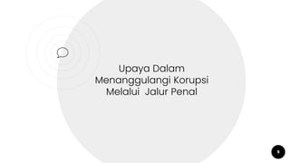 Upaya Penanganan Korupsi Penal dan Non penal.pdf