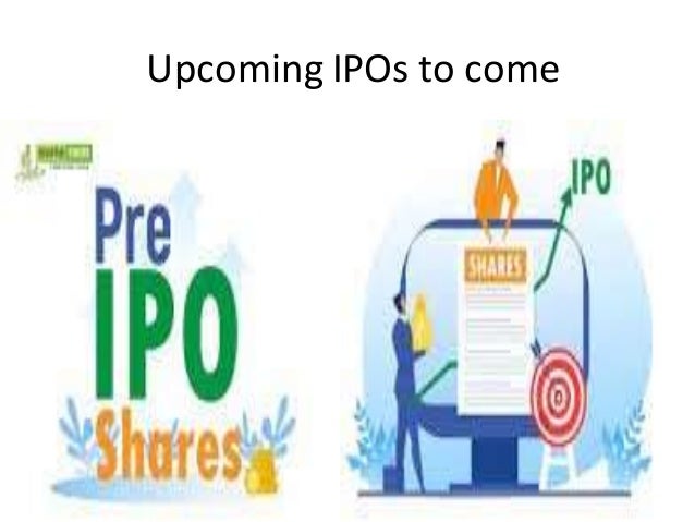 Upcoming IPOs to come.docx